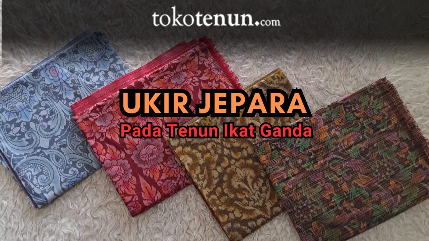 "Motif Ukiran Jepara dalam Tenun Troso: Studi Simbolik Budaya ...